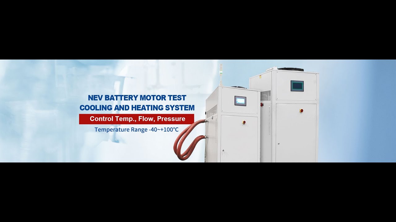 LENAY's NEV Battery Motor Test Chiller Cooling Heating System - YouTube