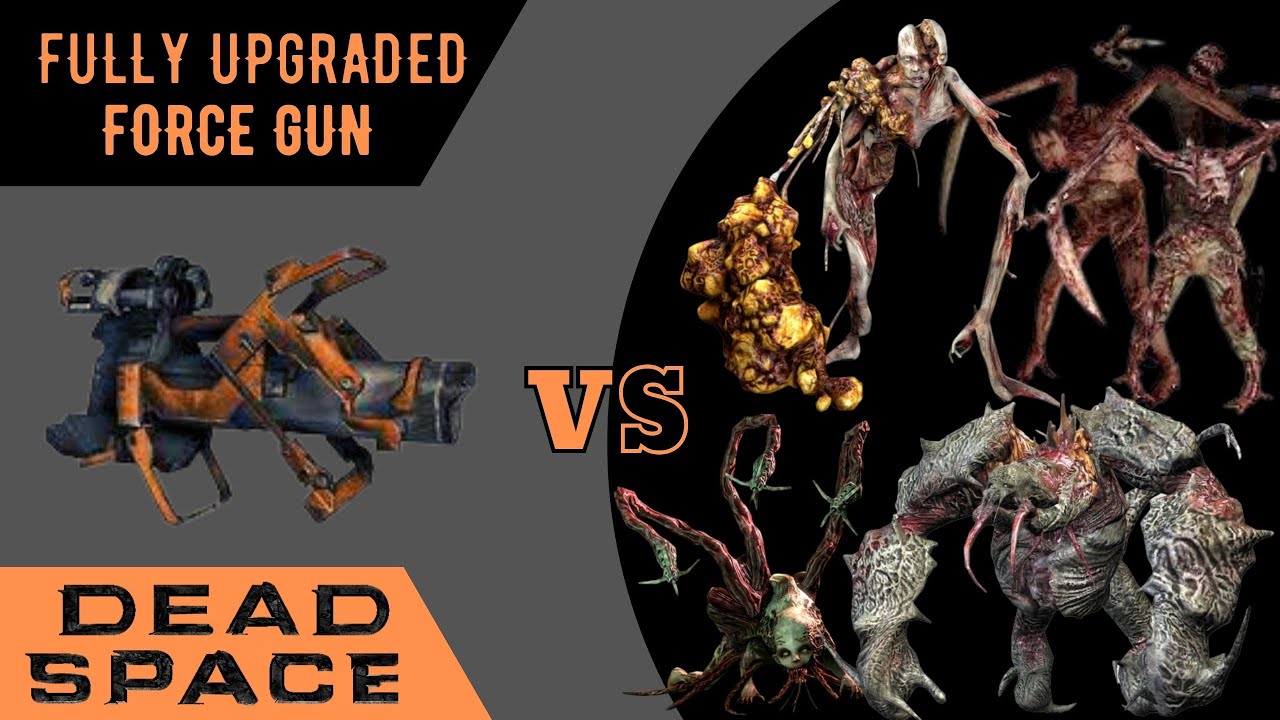 Dead Space Force Gun VS Enhanced Necromorphs (Brute, Slasher, Exploder ...