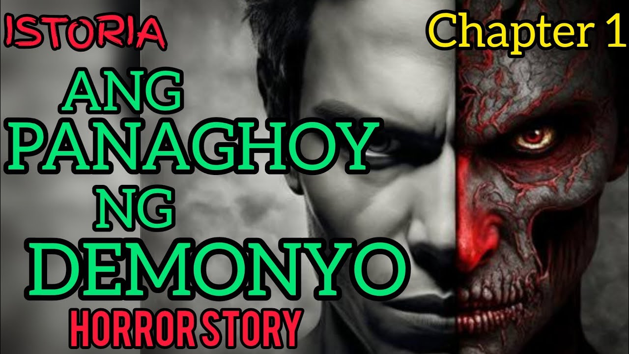 PANAGHOY NG DEMONYO CHAPTER 1 | Tagalog Horror Stories - YouTube