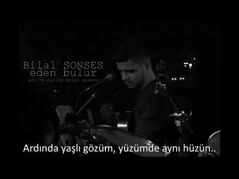 Bilal sonses)eden bulur