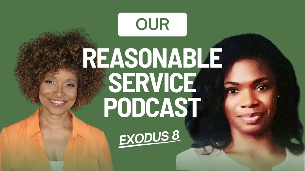 Our Reasonable Service Podcast: Exodus 8 - YouTube