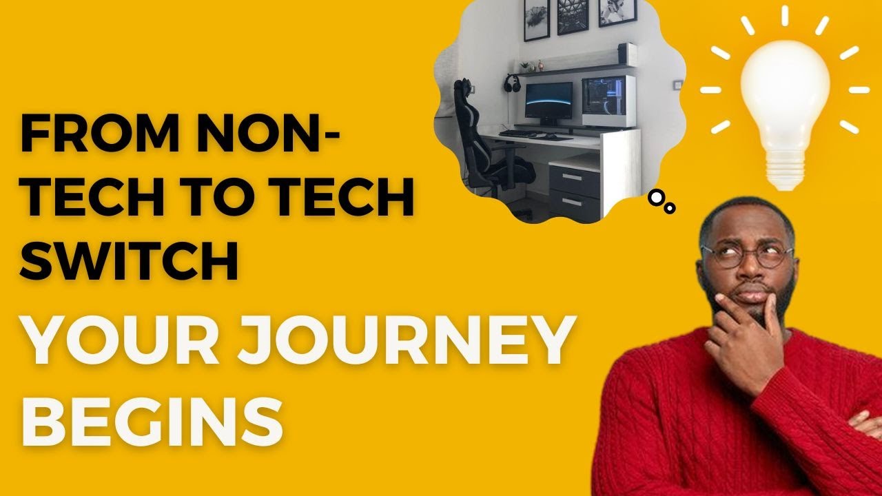 How to Transition from Non-Tech to Tech: The Journey Begins ...