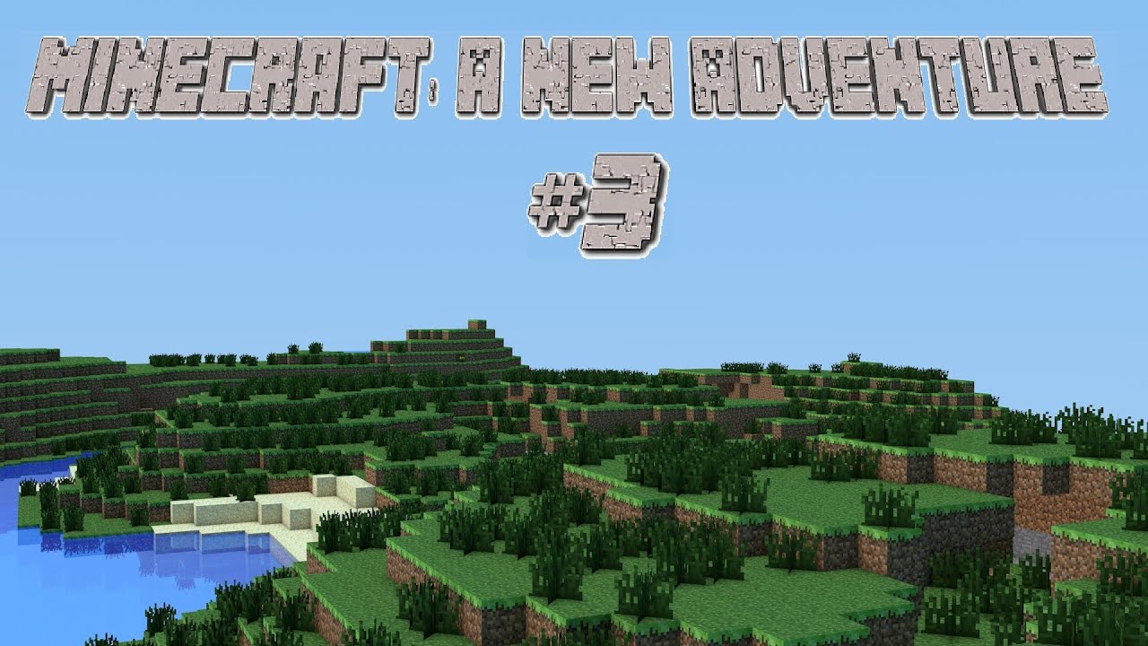 Minecraft: A New Adventure - Intense Battles!!! #3 - YouTube