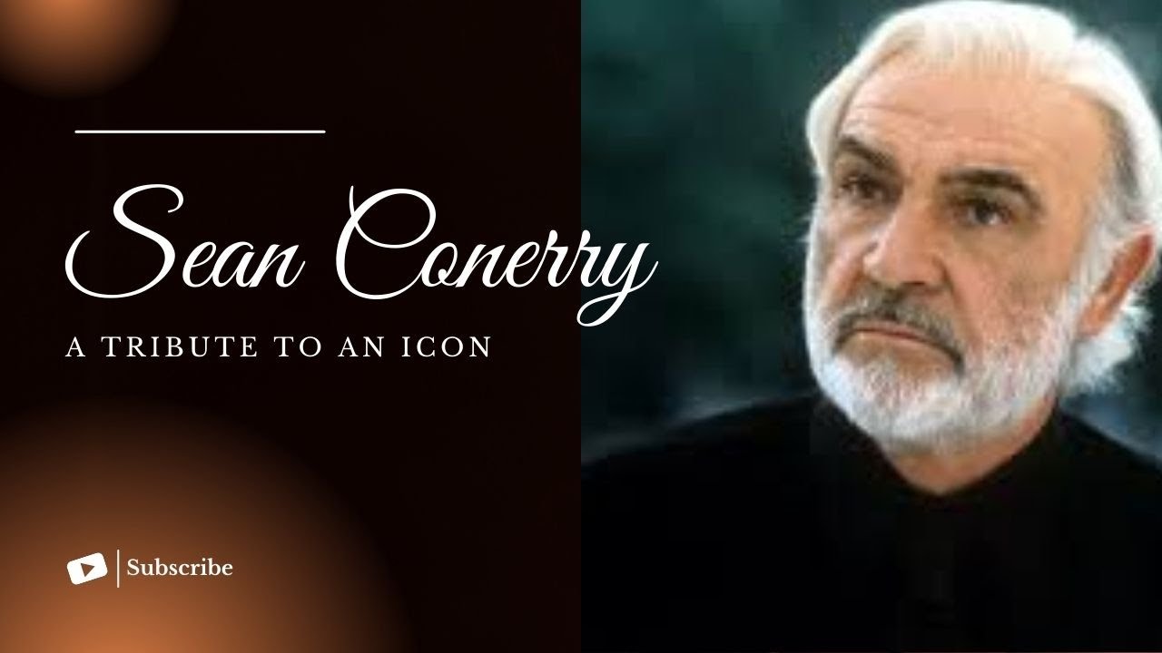Remembering Sean Connery: A Tribute to an Iconic Silver Screen Legend ...