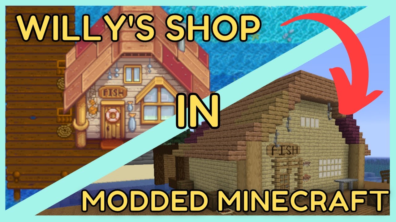Building Willy's Shop! - Building Stardew Valley Expanded in Minecraft [03] - YouTube