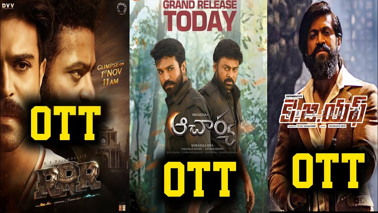 RRR Ott Release Date |KGF 2 Ott Release Date |Acharya Ott Release Date ...