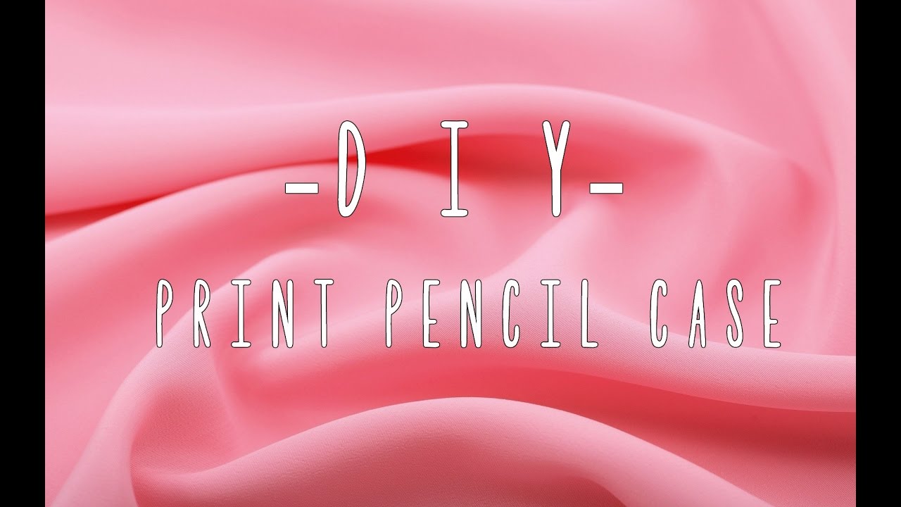 #IBRO - DIY with Annisa : Print pencil case - YouTube