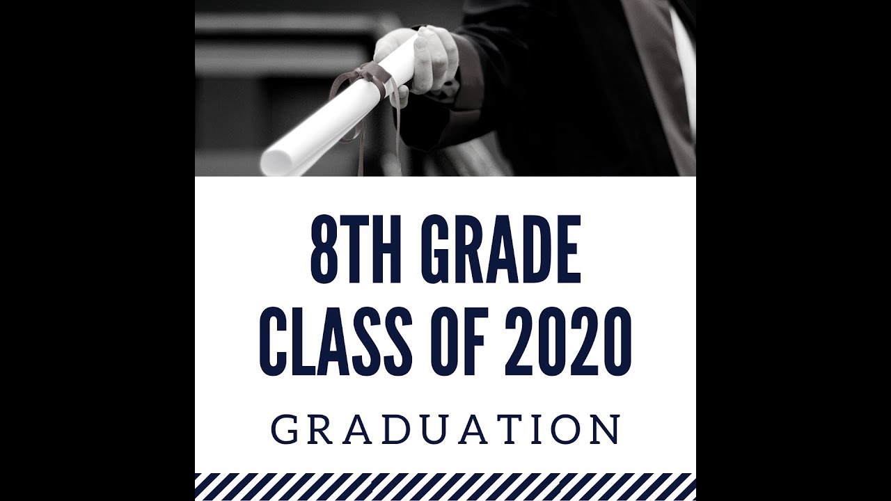8th Grade Graduation - YouTube