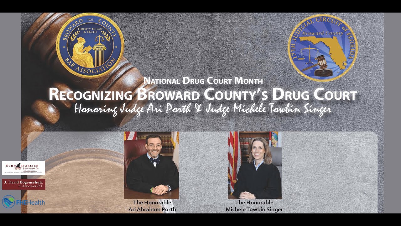 National Drug Court Month 2021 - Honoring Judge Ari Porth and Judge ...