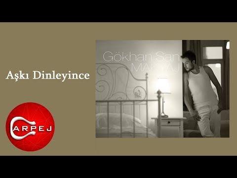 Gökhan San - Aşkı Dinleyince (Official Audio)