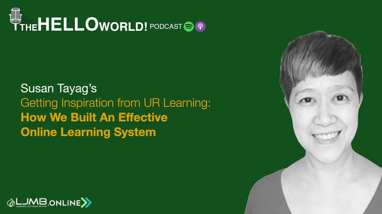 #TheHELLOWorldPodcast Highlights of Susan Tayag | Getting Inspiration ...