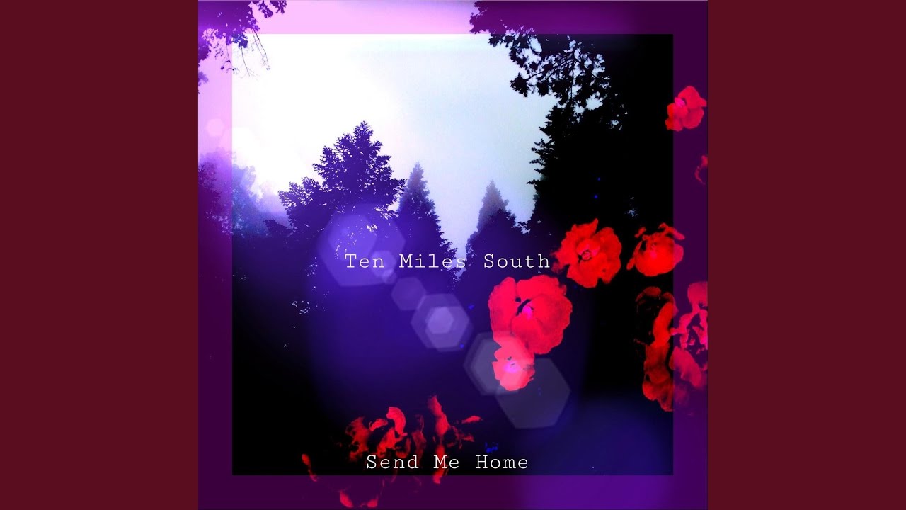 Send Me Home - YouTube