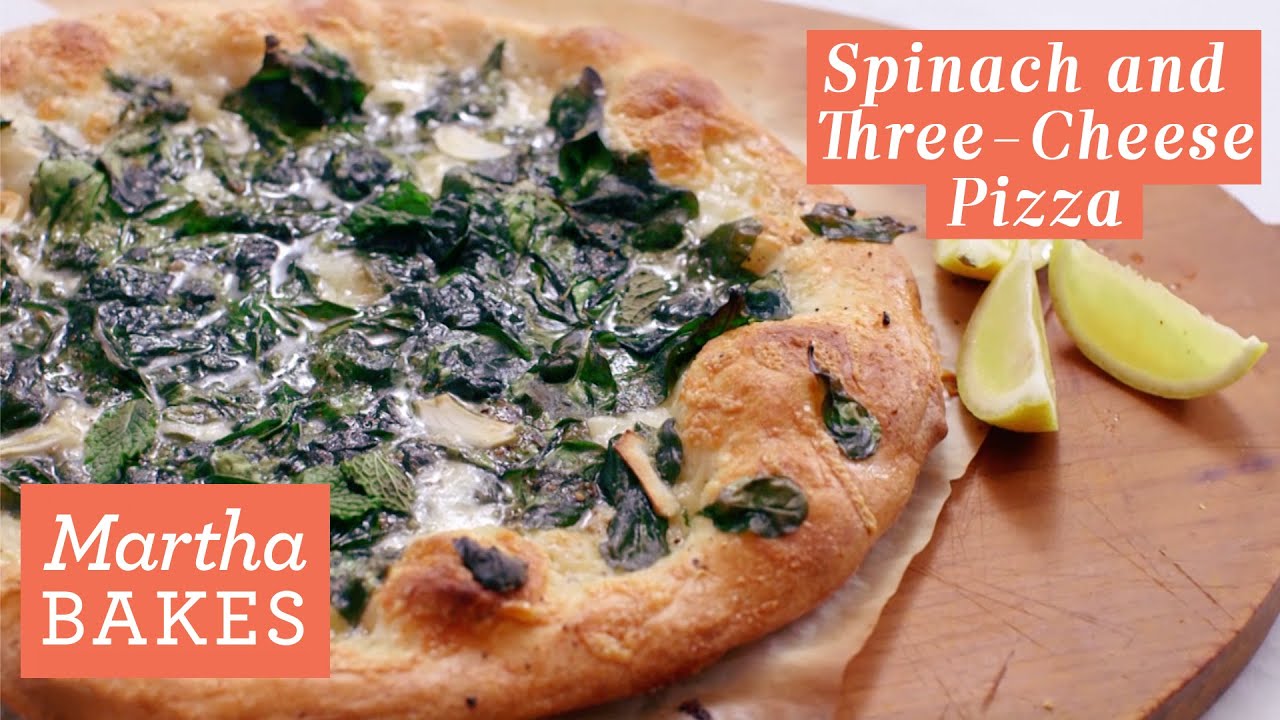 Martha Stewart’s Three Cheese Spinach Pizza | Martha Bakes Recipes ...