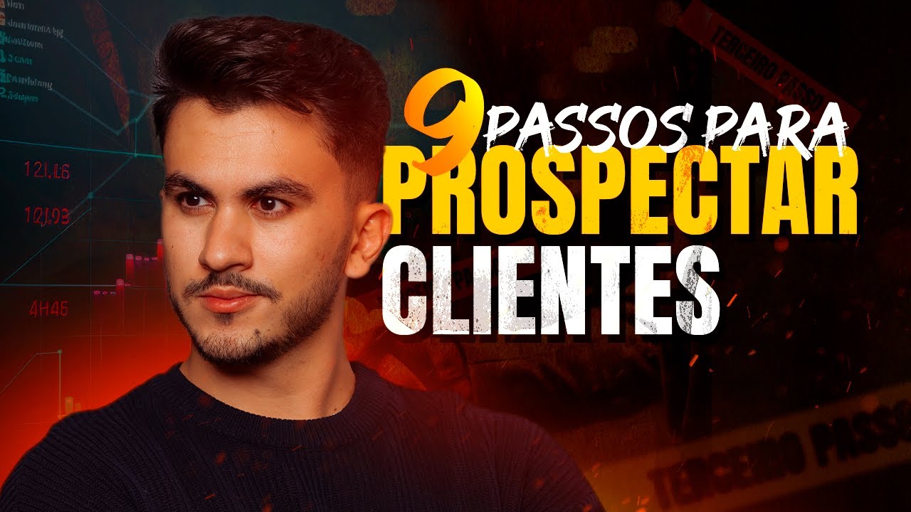 PROSPECÇÃO DE CLIENTES - 9 passos para vender para qualquer pessoa ...