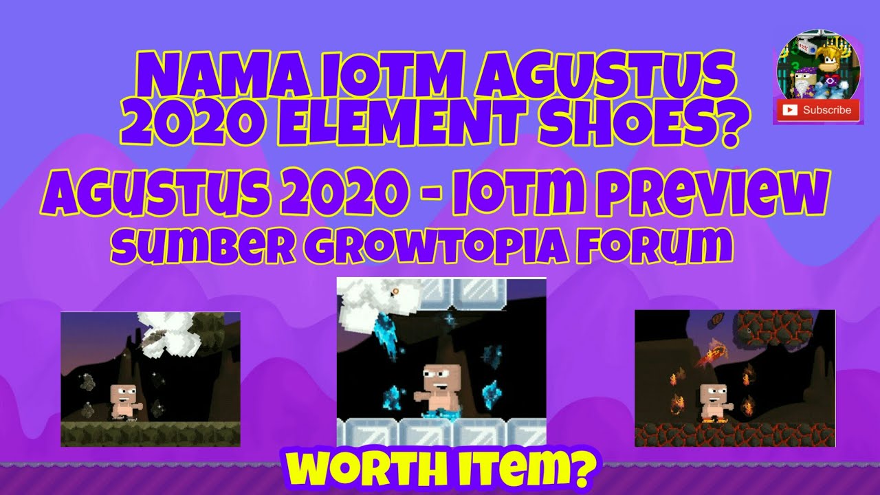 Iotm preview bulan agustus 2020 | ELEMENT SHOES? | Growtopia Indonesia ...