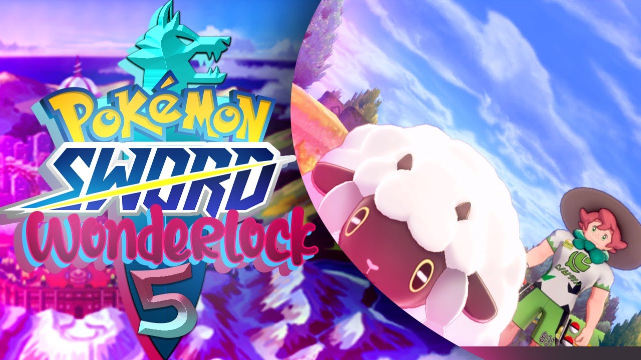 lost videos) Pokemon Sword Wonderlock Ep 5 - A wool loooooooooooooo ...