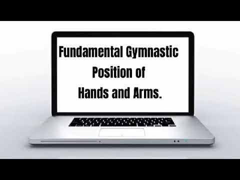 FUNDAMENTAL GYMNASTIC POSITION OF HAND AND ARMS - YouTube