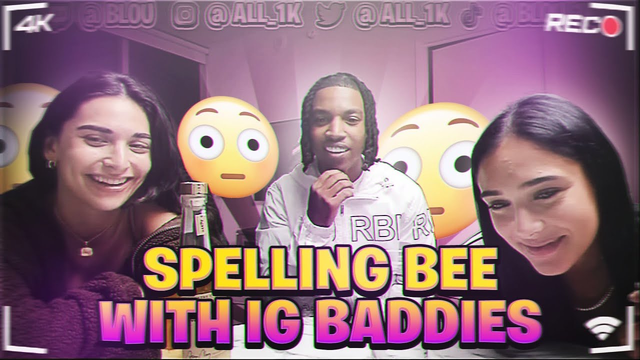 BLOU HOSTS A SPELLING BEE WITH IG MODELS - YouTube