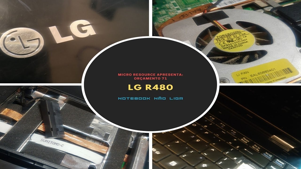 LG R480 - Não liga - Vídeo 3 - Time Lapse - YouTube