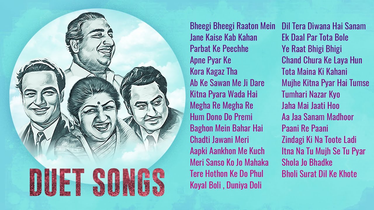 Full List Best Evergreen Duet Songs : Lata Mangeshkar | Kishore Kumar ...