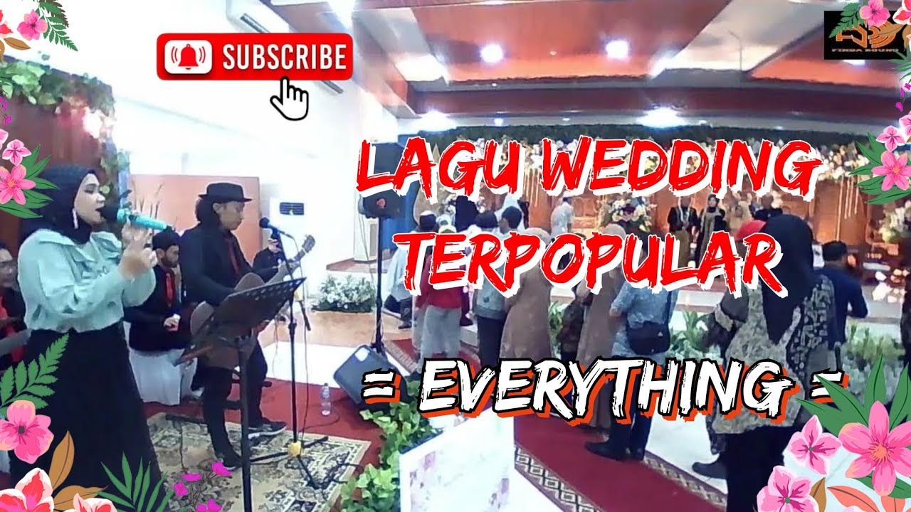 Lagu Wedding Terpopular Everything - YouTube