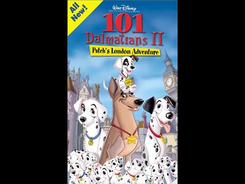 Opening to 101 Dalmatians II: Patch's London Adventure VHS (2003)