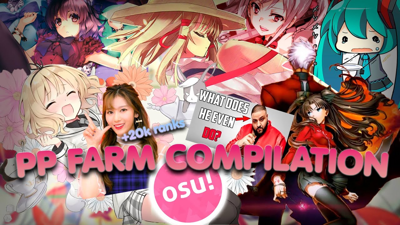 osu! pp farm compilation 1 - YouTube