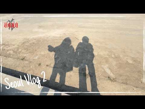 HANA in Seoul 2 -Vlog-