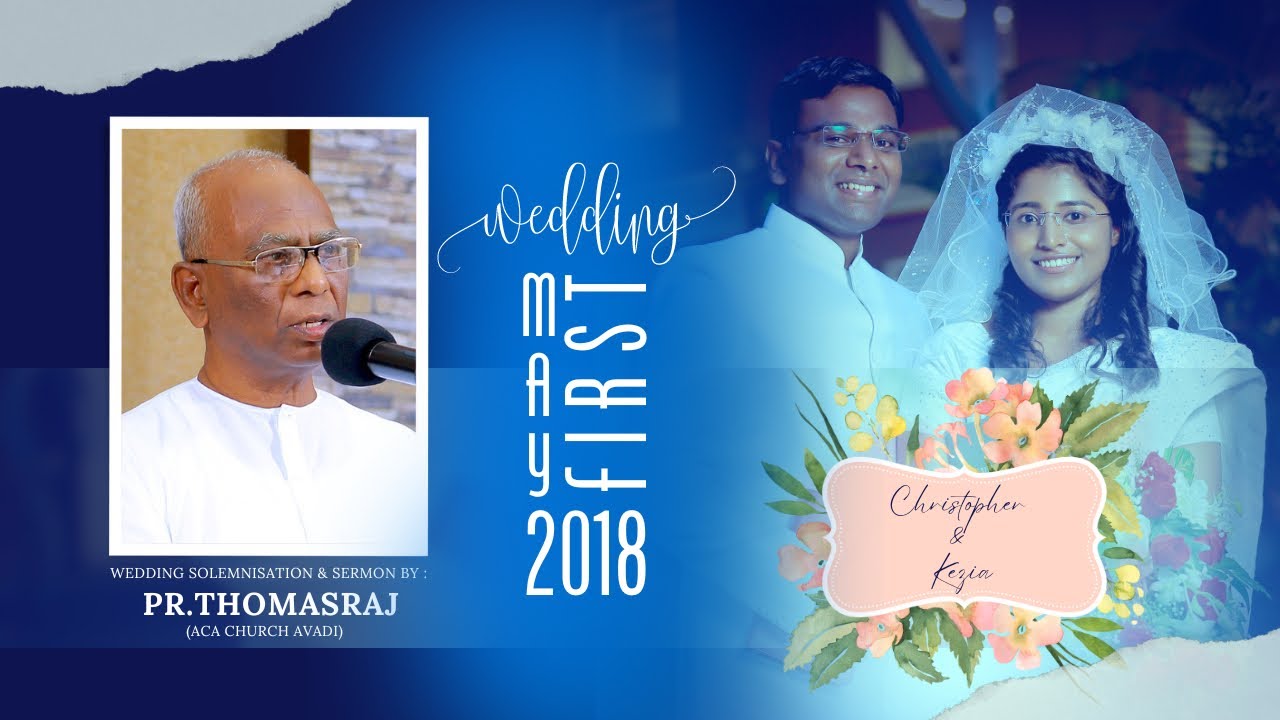 Pr.Thomasraj | Wedding Message | Christopher + Kezia | 1-5-2018 | ACA ...