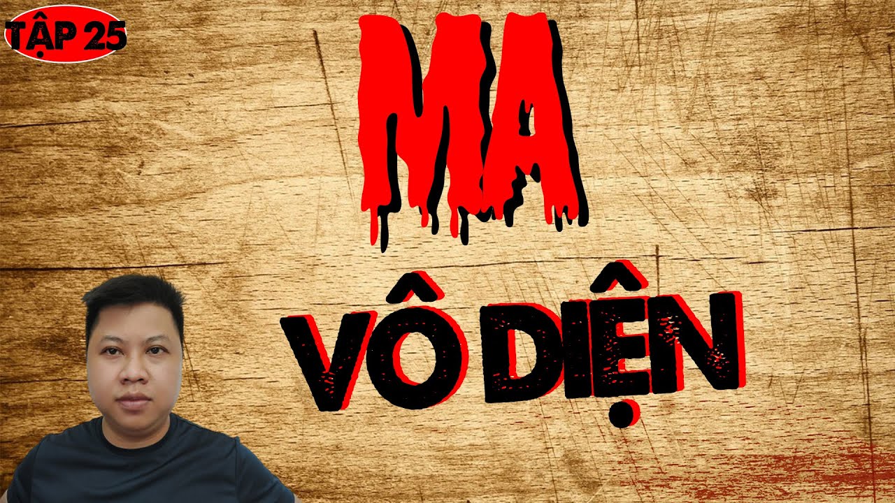 Tập 25: Ma vô diện | Chuyện ma Ba Mì - YouTube