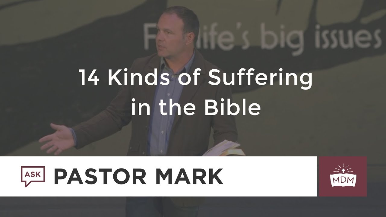 14 Kinds of Suffering in the Bible - YouTube