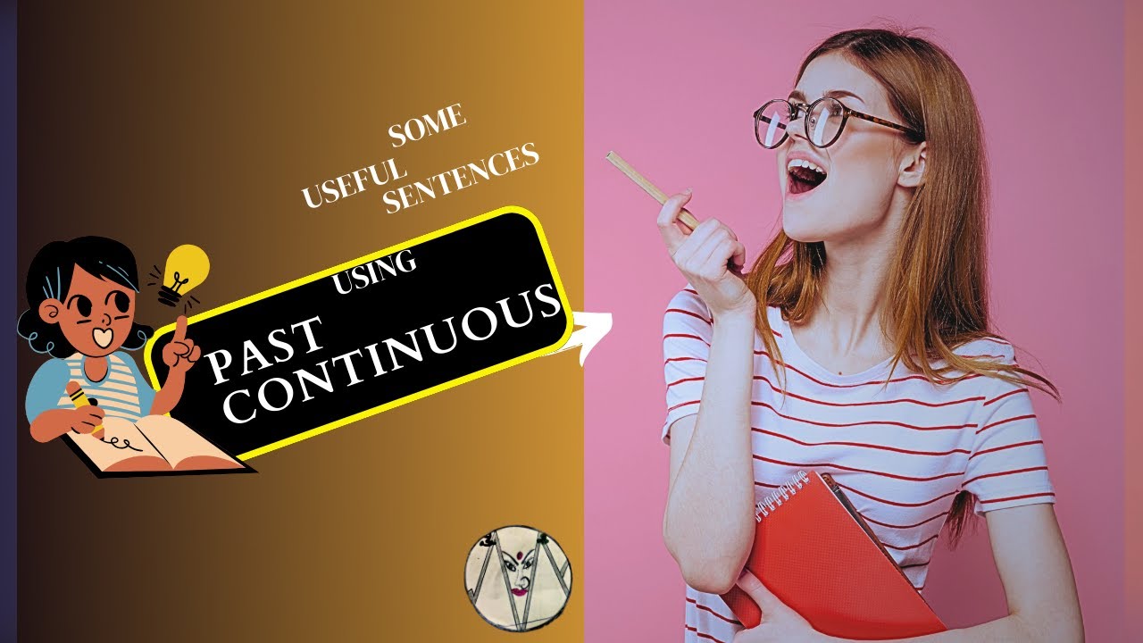 English Grammar: Past Continuous Tense with Real-Life Examples | Jai ...