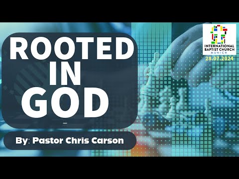 Rooted in God | Pastor Chris Carson - YouTube