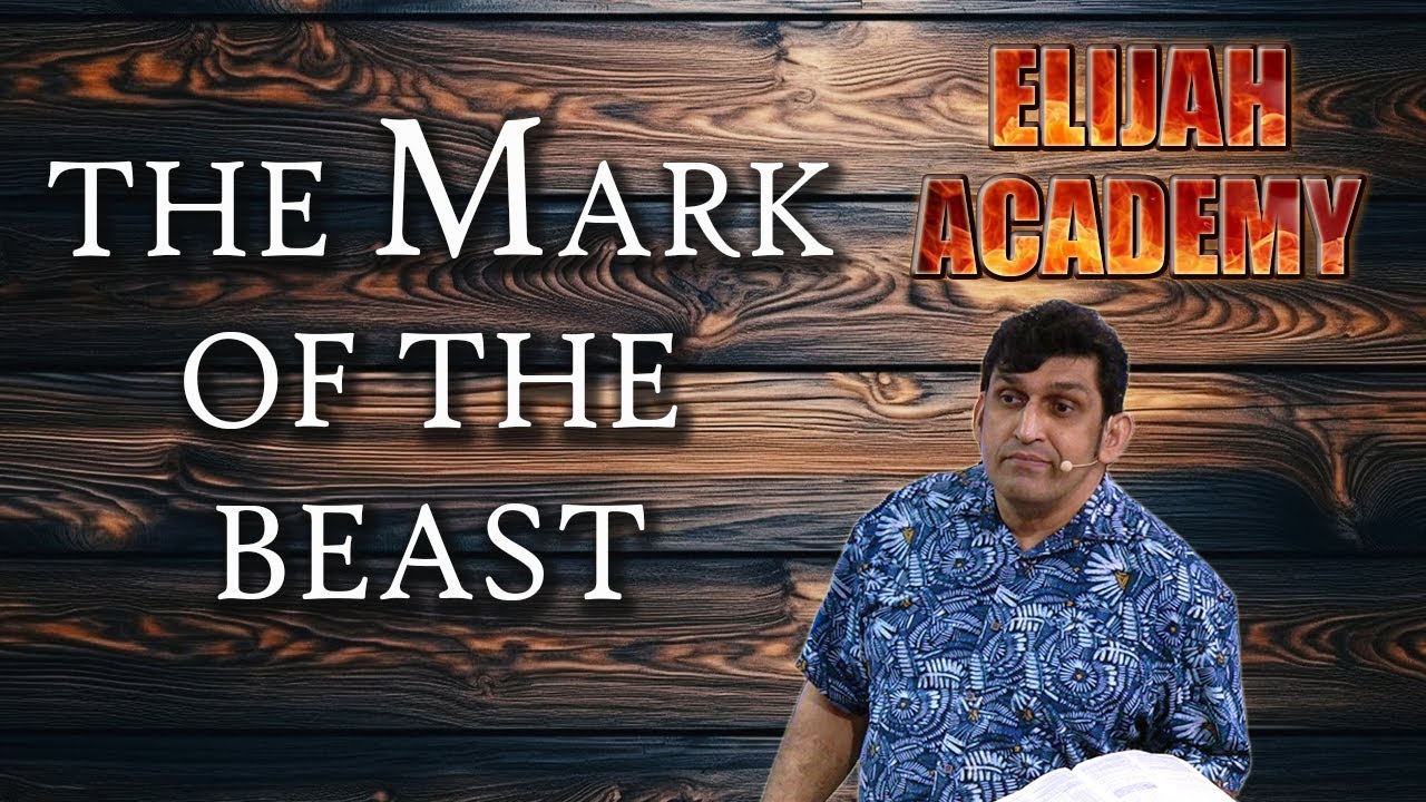 2023-11-11 - Elijah Academy Module 5 - The Mark of the Beast (Part 2 of ...