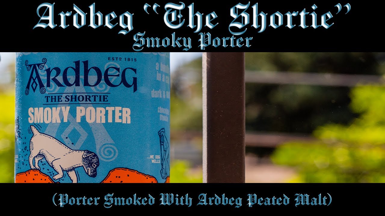 Ardbeg "The Shortie" Smoky Porter - YouTube