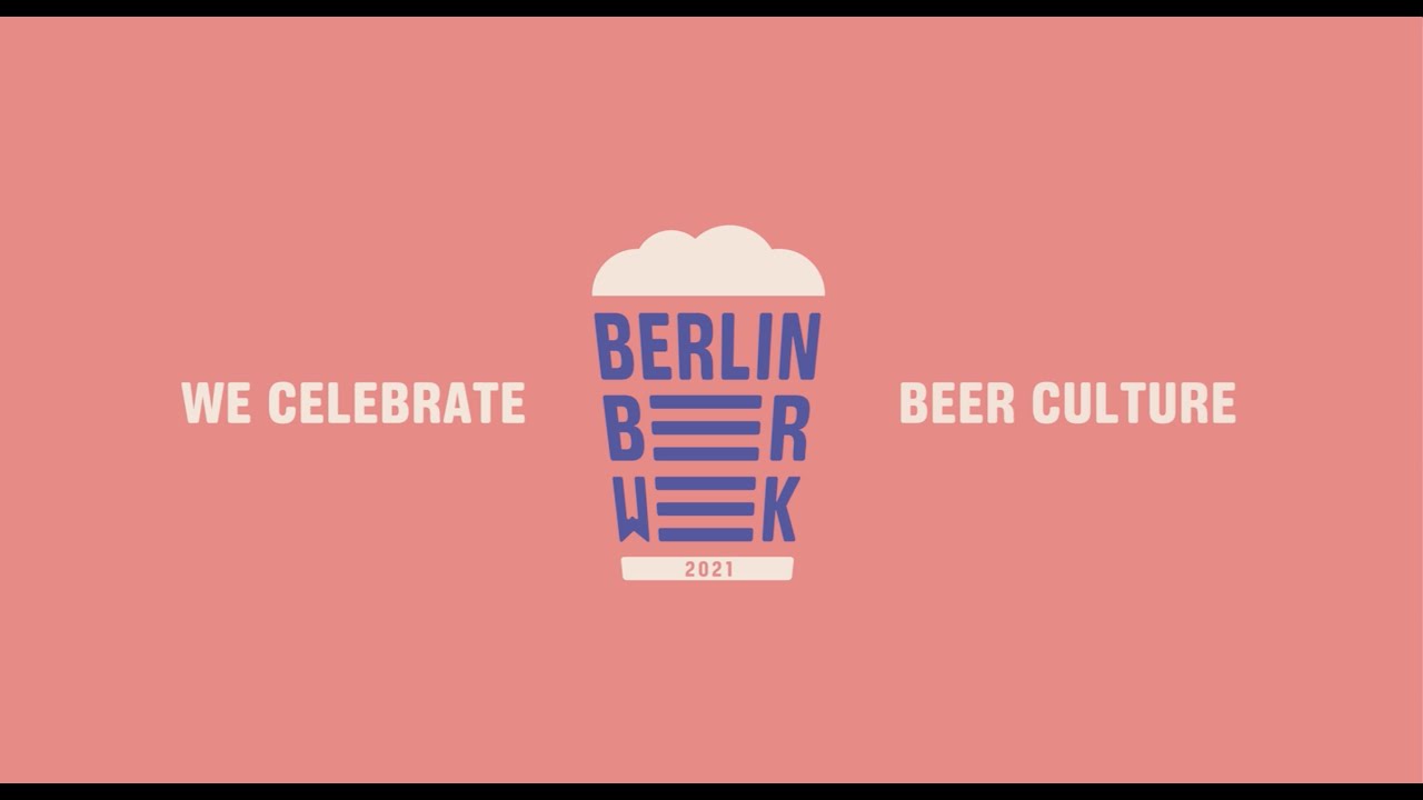 Berlin Beer Week 2021 Official Aftermovie - YouTube