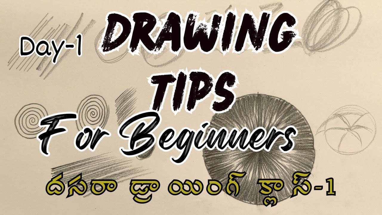 💥💥Day-1 Drawing Tips For Beginners / దసరా demo డ్రాయింగ్ క్లాస్-1 ...