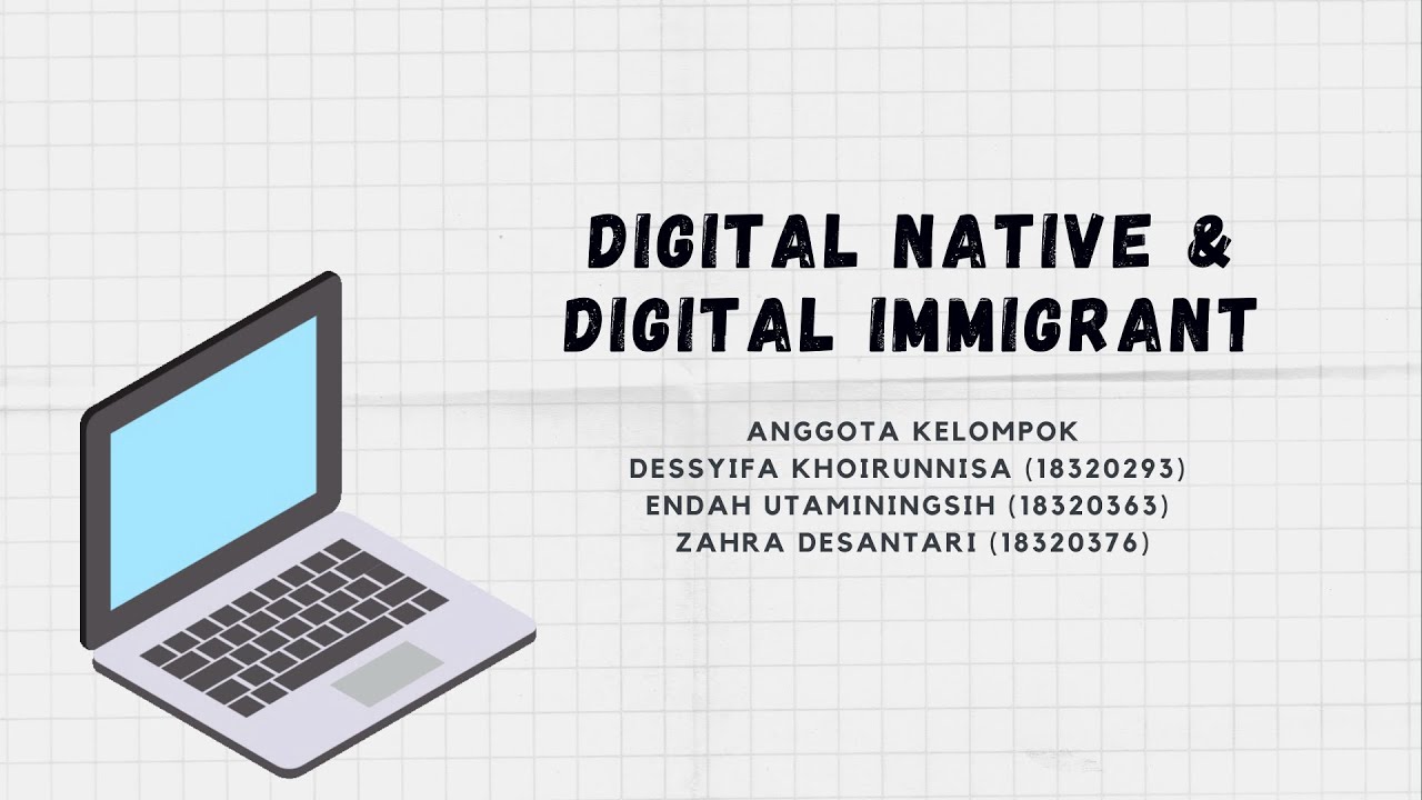 Mengenal lebih Jauh Digital Native & Digital Immigrant - YouTube