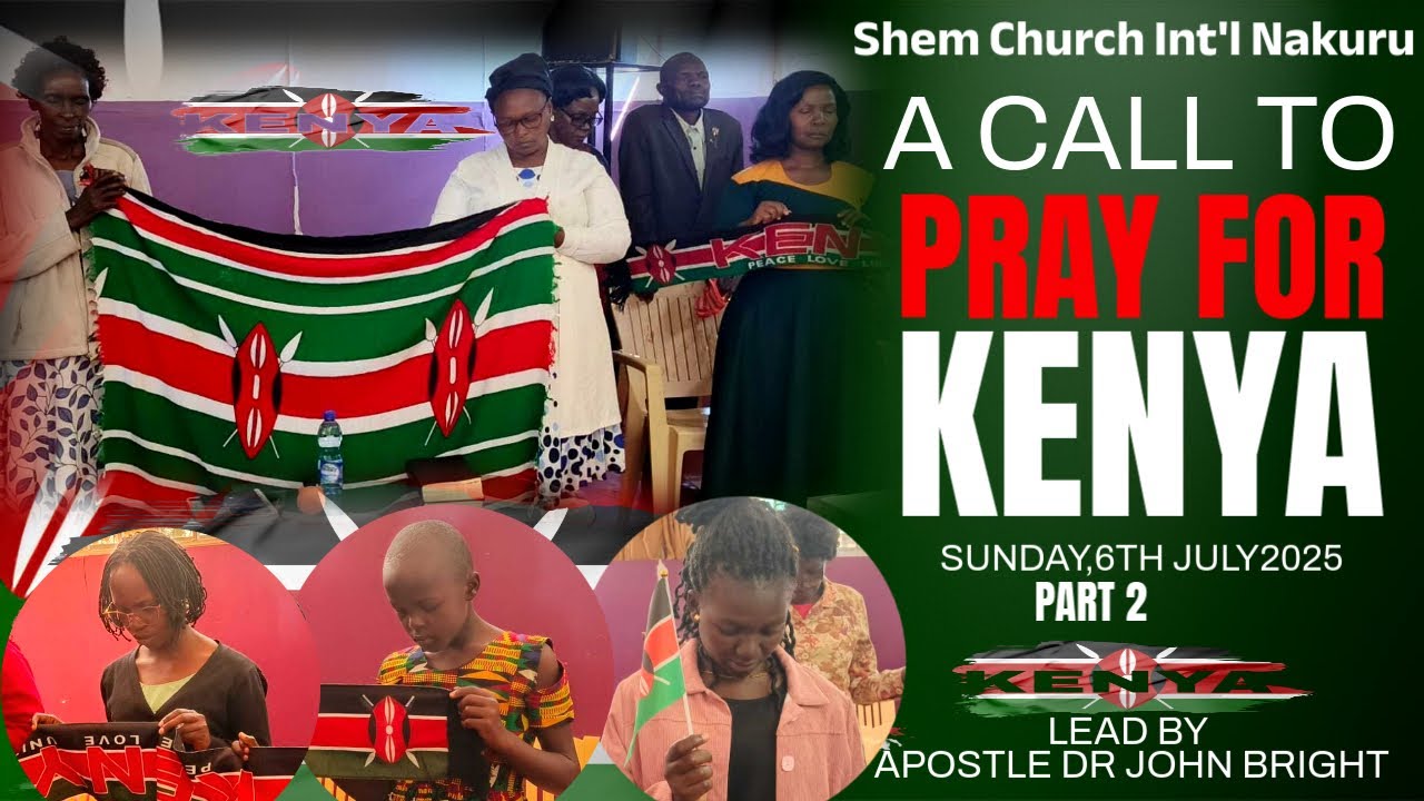 PART 2- PRAYING FOR KENYA||6TH JULY 2025 - YouTube