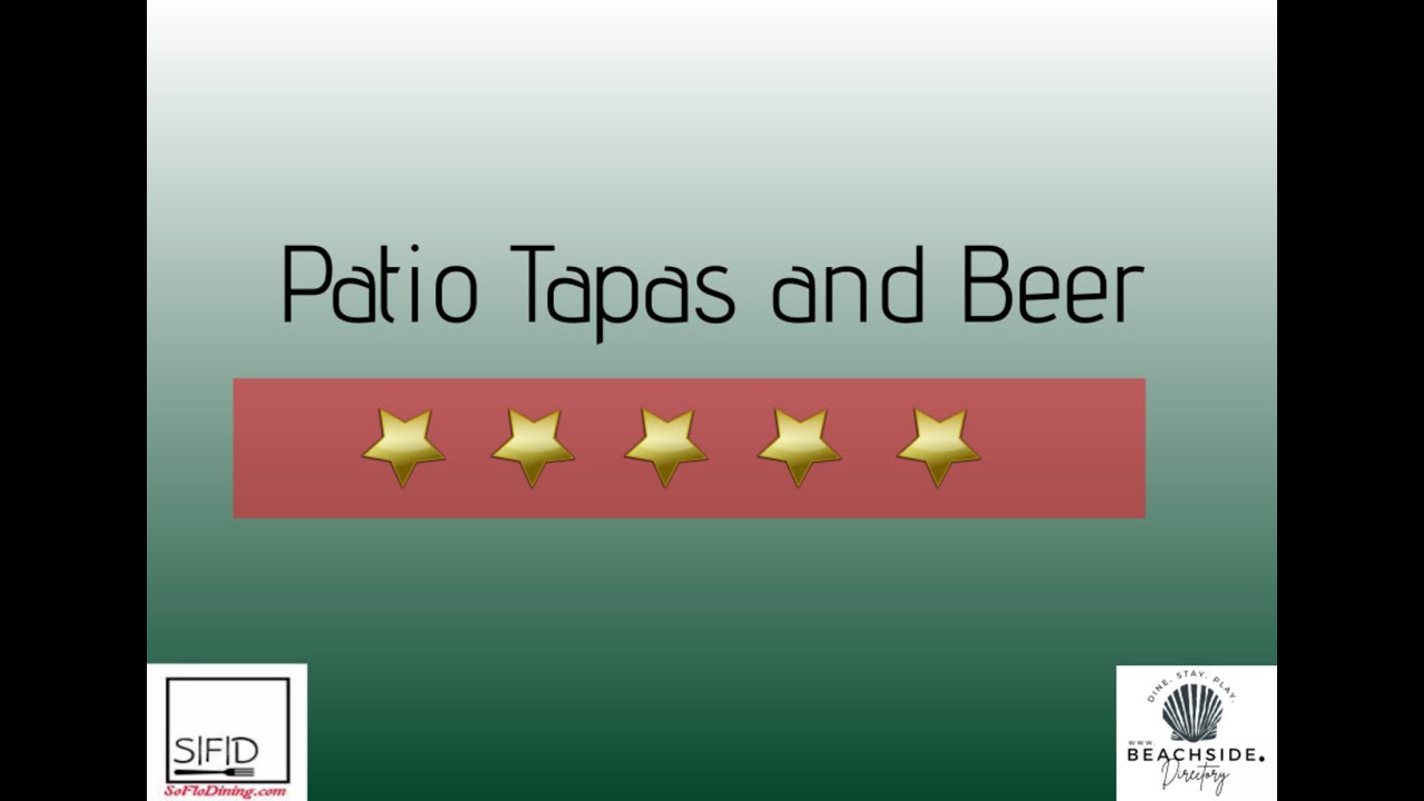 Patio Tapas & Beer Update - YouTube