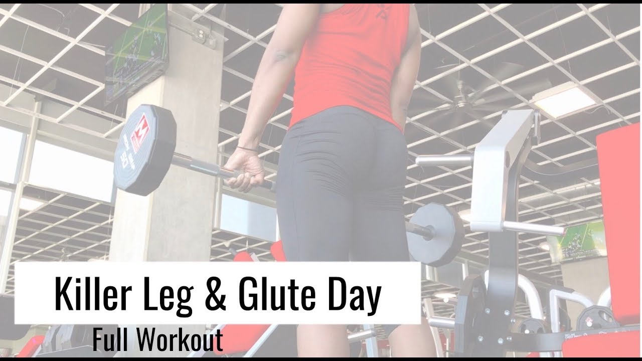 Killer Leg & Glute Day! Full Workout - YouTube