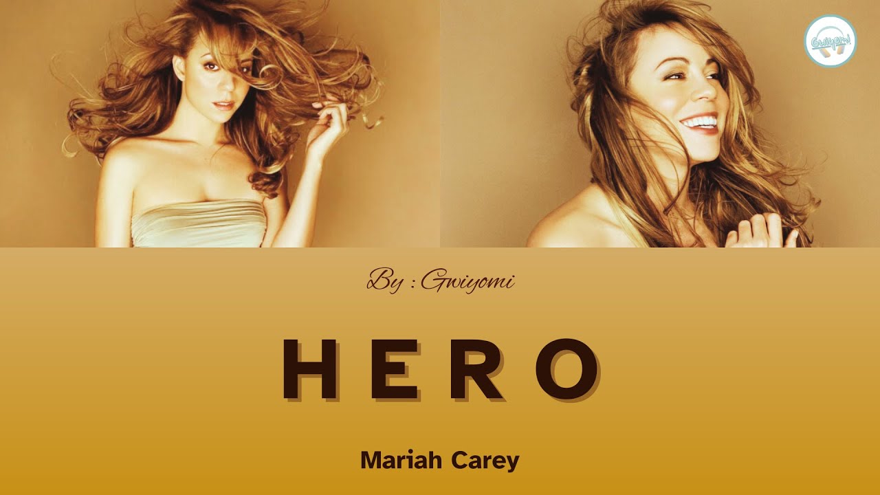 Hero - Mariah Carey - Lyrics - 🎵 - YouTube