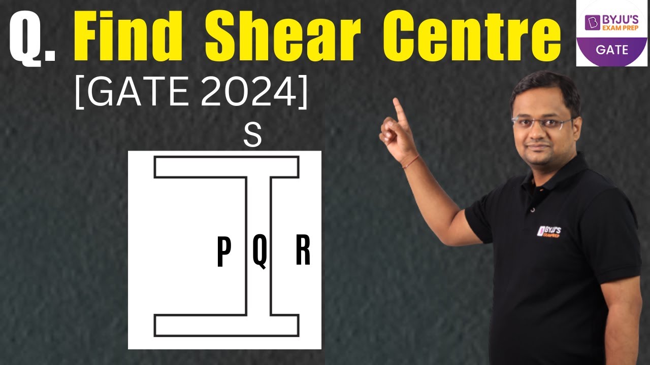 GATE 2024 | Unlocking the Mystery of Shear Centre | Important Questions ...