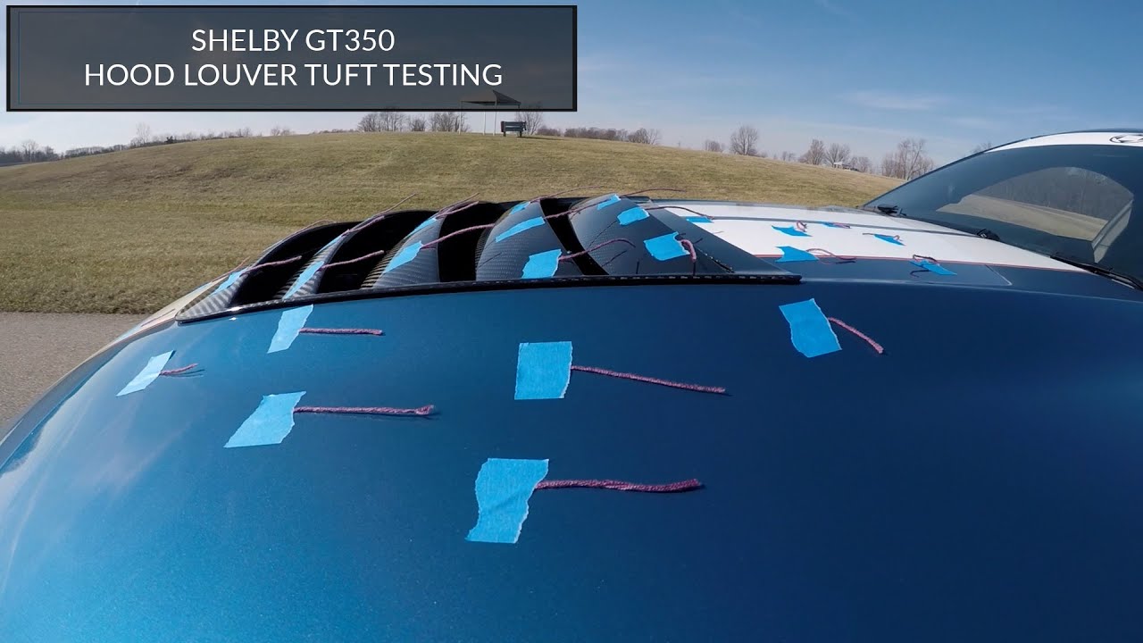 Shelby GT350 Carbon Hood Louver Tuft Testing - YouTube