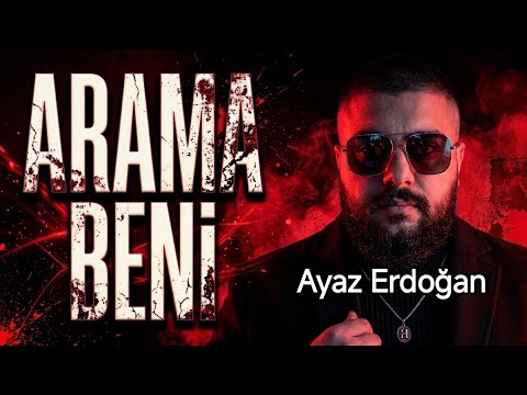 Ayaz Erdoğan - Arama Beni | Official Audio 2026