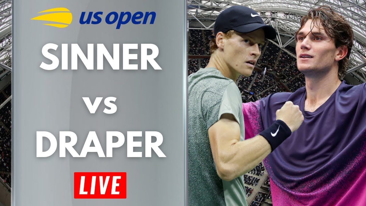 LIVE Sinner vs Draper | US Open 2024 Semi-Final | Live Stream ...
