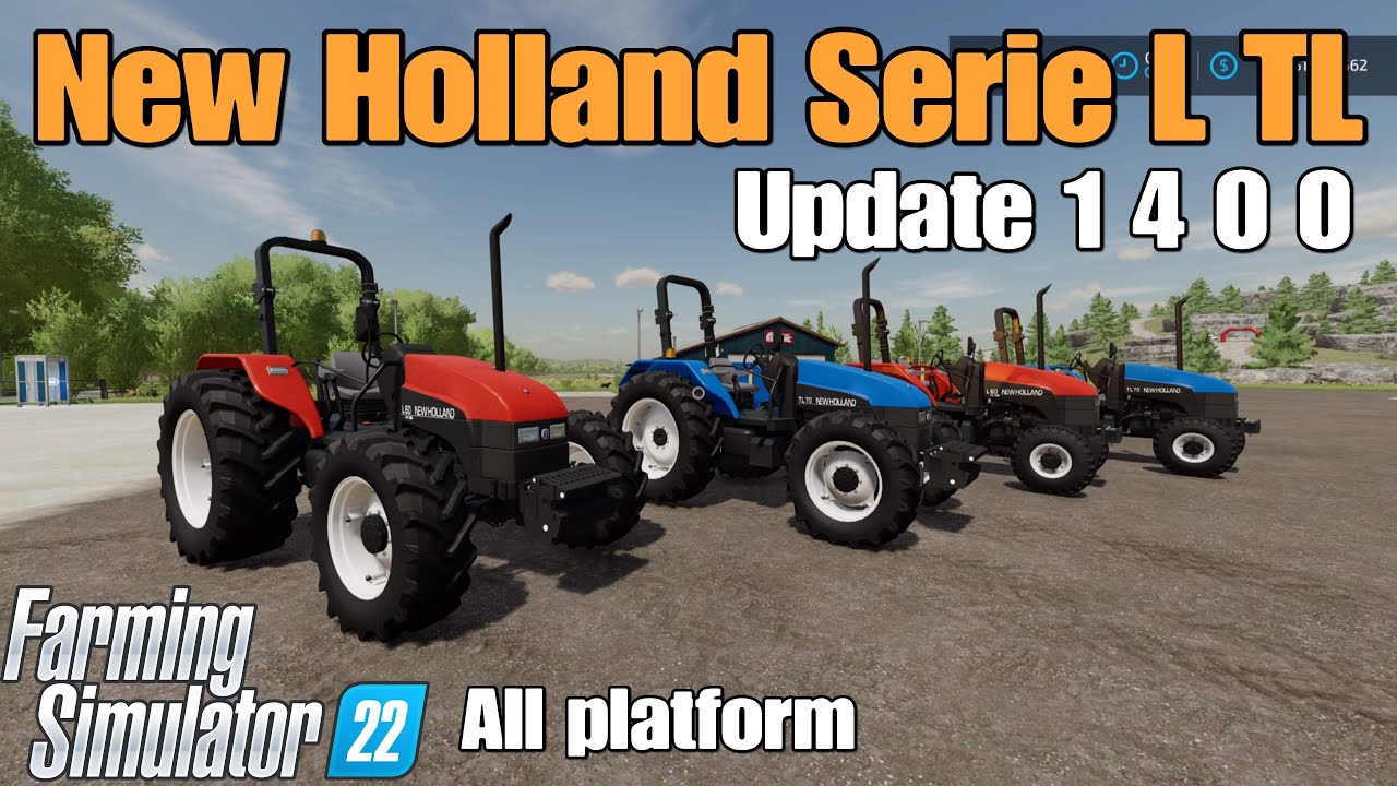 New Holland Serie L,TL / UPDATE for all platforms / Changelog 1.4.0.0 ...