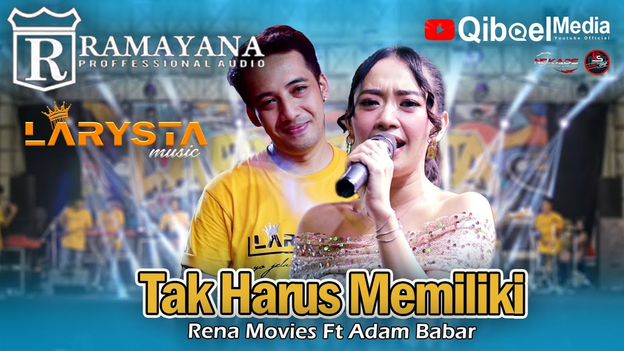 RENA MOVIES Ft ADAM BABAR - TAK HARUS MEMILIKI - RAMAYANA AUDIO Ft NEW ...