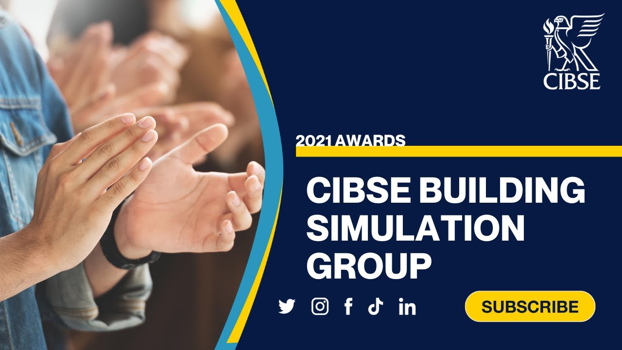 CIBSE Building Simulation Awards - 2021 - YouTube