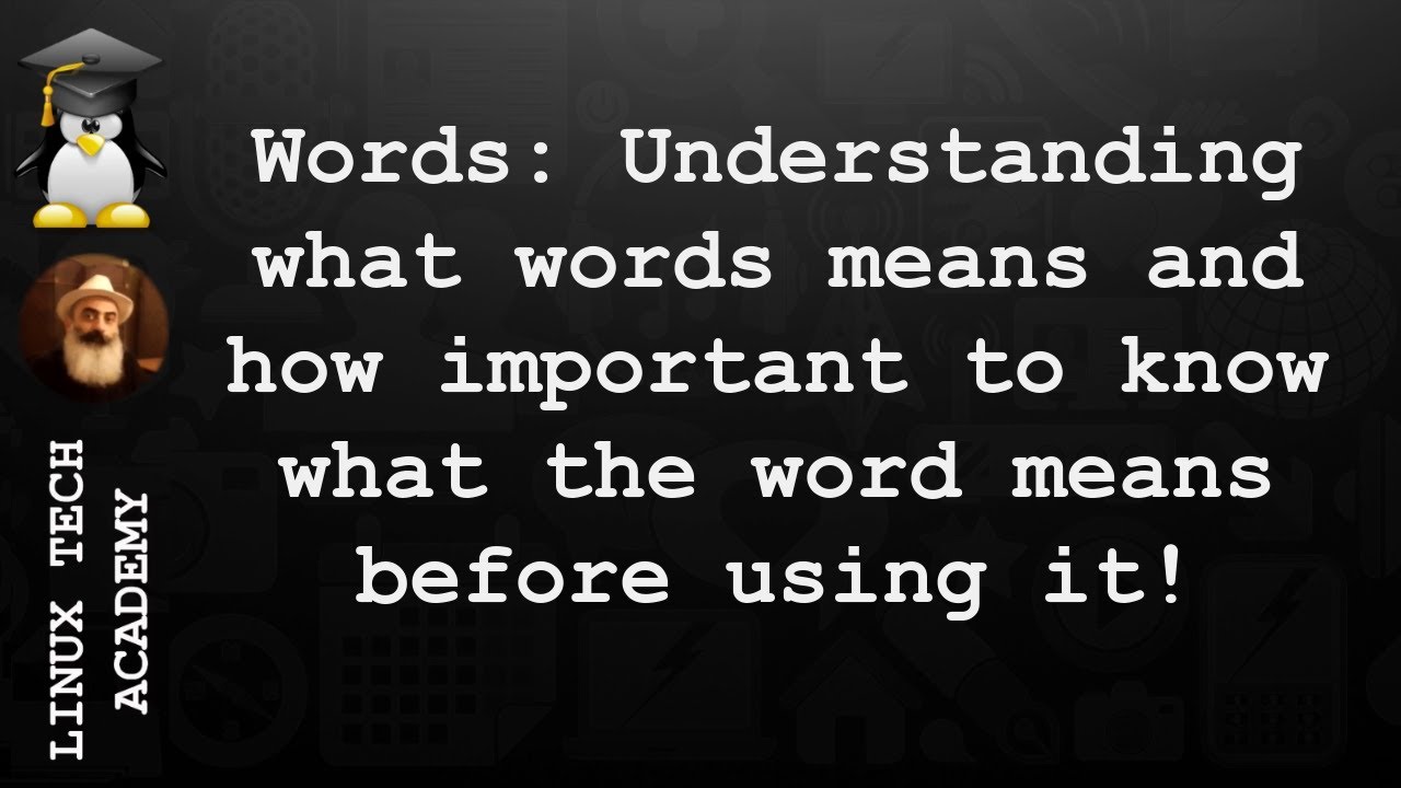 Words: Understanding what words means and how important to know what ...